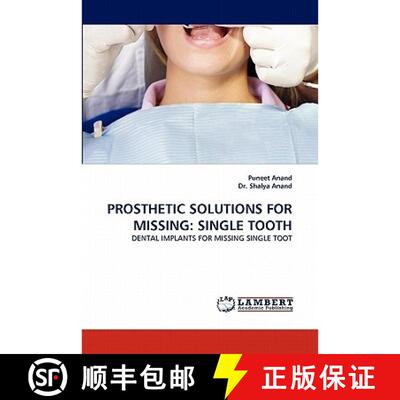【3-4周达】Prosthetic Solutions for Missing: Single Tooth [9783838389295]