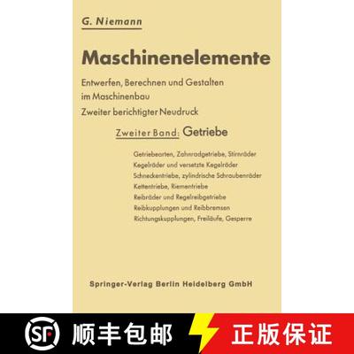 【3-4周达】Maschinenelemente : Entwerfen, Berechnen und Gestalten im Maschinenbau. Ein Lehr- und Arbe... [9783662233177]