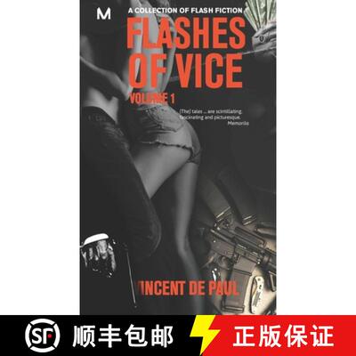 【3-4周达】Flashes of Vice: Vol I: A Collection of Flash Fiction Stories [9789914995374]