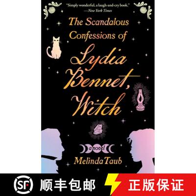 【3-4周达】The Scandalous Confessions of Lydia Bennet, Witch [9781538739211]