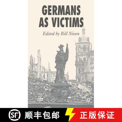 【3-4周达】精装 Germans as Victims: Remembering the Past in Contemporary Germany [9781403990426]