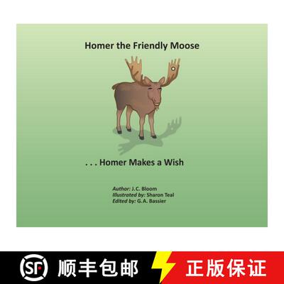 【3-4周达】精装 Homer the Friendly Moose...Homer Makes a Wish [9798218177546]