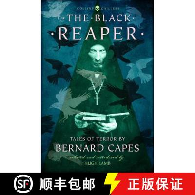 【3-4周达】The Black Reaper: Tales of Terror by Bernard Capes (Collins Chillers) [9780008249076]