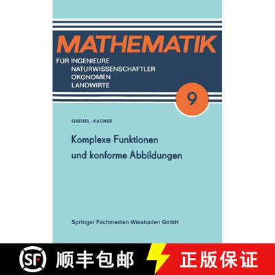 【3-4周达】Komplexe Funktionen und konforme Abbildungen (3. Auflage 1978) (3. Auflage 1978) (3. Aufla... [9783322007223]
