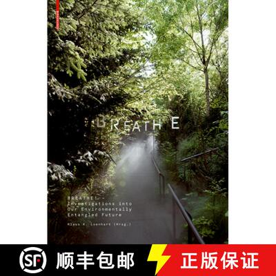 【3-4周达】Breathe – Investigations into Our Atmospherically Entangled Future [9783035612103]