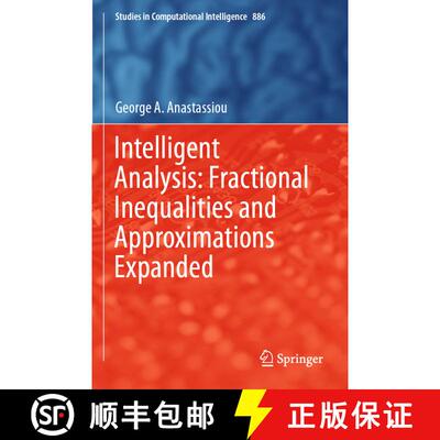 【3-4周达】Intelligent Analysis: Fractional Inequalities and Approximations Expanded [9783030386382]