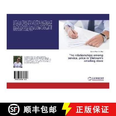 预订 The relationships among service, price in Vietnam's retailing store [9783659531149]