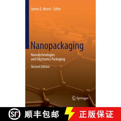【3-4周达】Nanopackaging : Nanotechnologies and Electronics Packaging (Second Edition 2018) [9783030079994]