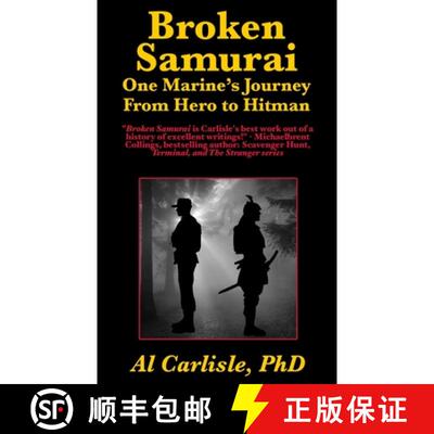 【3-4周达】Broken Samurai: One Marine's Journey From Hero to Hitman [9781952043062]