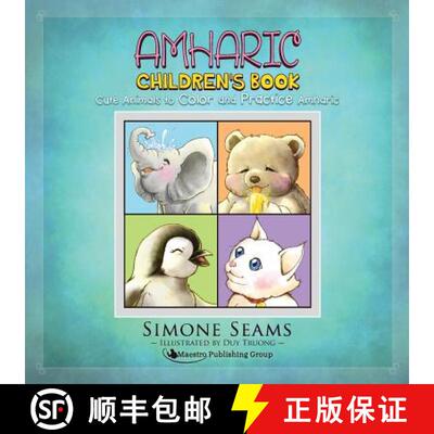 【3-4周达】Amharic Children's Book: Cute Animals to Color and Practice Amharic [9781619494893]