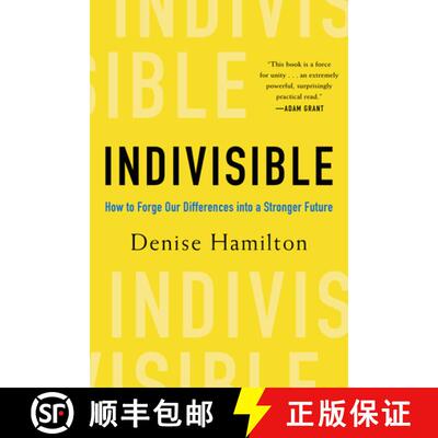 【3-4周达】精装 Indivisible: Practical Ways to Build an Indestructible Family, Team, Company, and Cou... [9781682688380]