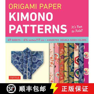 【3-4周达】Origami Paper - Kimono Patterns - Small 6 3/4 - 48 Sheets: Tuttle Origami Paper: High-Qual... [9784805310403]