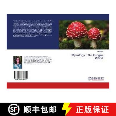 预订 Mycology : The Fungus World (Aufl.) [9786139854691]