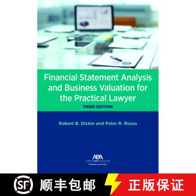 【3-4周达】Financial Statement Analysis and Business Valuation for the Practical Lawyer, Third Edition [9781641056373]