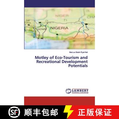 预订 Motley of Eco-Tourism and Recreational Development Potentials [9786139845972]