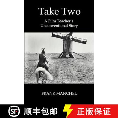 【3-4周达】TAKE TWO: A Film Teacher's Unconventional Story [9780997496277]