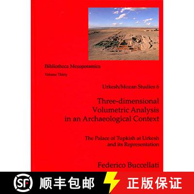 【3-4周达】精装 Three-dimensional Volumetric Analysis in an Archaeological Context : The Palace of Tu... [9780979893728]