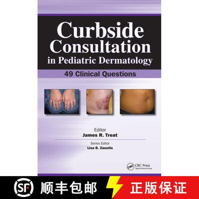 【3-4周达】Curbside Consultation in Pediatric Dermatology: 49 Clinical Questions [9781617110030]