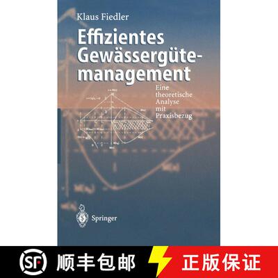 【3-4周达】Effizientes Gewässergütemanagement : Eine Theoretische Analyse mit Praxisbezug [9783642644542]