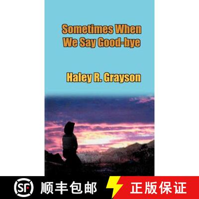 【3-4周达】Sometimes When We Say Good-Bye [9780971668102]