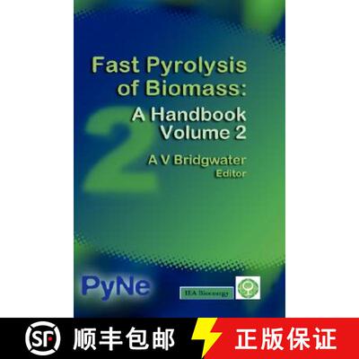 【3-4周达】精装 Fast Pyrolysis of Biomass: A Handbook Volume 2 [9781872691473]