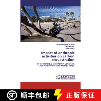 预订 Impact of anthropic activities on carbon sequestration [9783659557699]