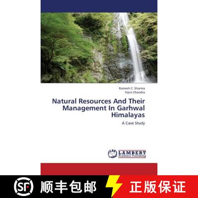 预订 Natural Resources and Their Management in Garhwal Himalayas [9783659251504]