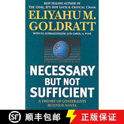 【3-4周达】Necessary But Not Sufficient: A Theory of Constraints Business Novel [9780566084508]