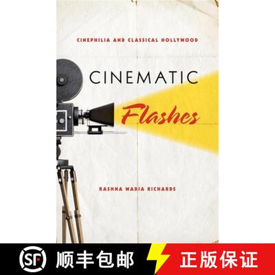 【3-4周达】Cinematic Flashes: Cinephilia and Classical Hollywood [9780253006882]
