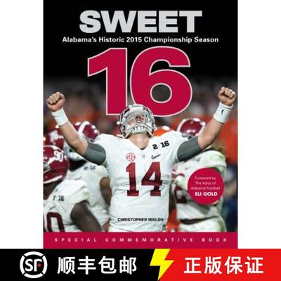 预订 Sweet 16: Alabama's Historic 2015 Championship Season [9781629371504]