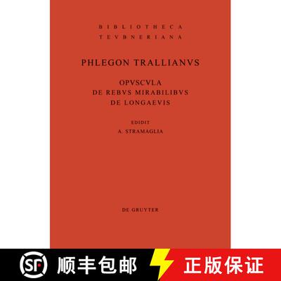 【3-4周达】精装 Opuscula de rebus mirabilibus et de longaevis [9783110245974]