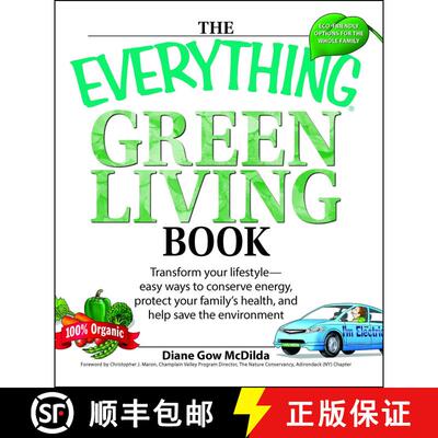预订 The Everything Green Living Book: Easy ways to conserve energy, protect your family's health, an... [9781598694253]