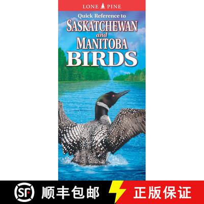 预订 Quick Reference to Saskatchewan and Manitoba Birds [9781551058955]