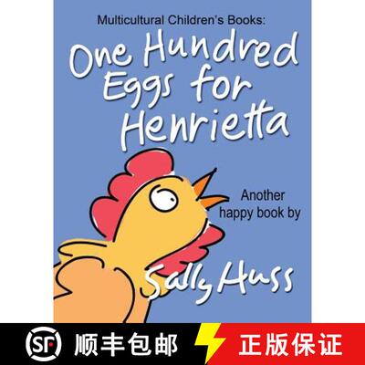 【3-4周达】One Hundred Eggs for Henrietta [9780692660928]
