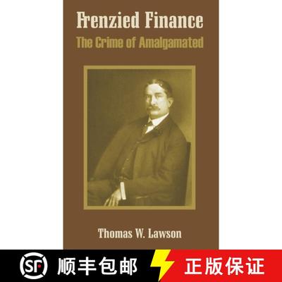 【3-4周达】Frenzied Finance: The Crime of Amalgamated [9780894992230]