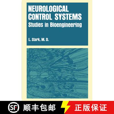 【3-4周达】Neurological Control Systems: Studies in Bioengineering [9781468407082]