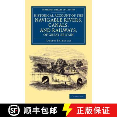 预订 Historical Account of the Navigable Rivers, Canals, and Railways, of Great Britain: As a Referen... [9781108069953]