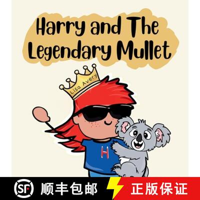 【3-4周达】Harry and The Legendary Mullet: The Haircut That Finally Felt Right [9780975643716]