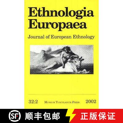 【3-4周达】Ethnologia Europaea, Volume 32/2: Journal of European Ethnology [9788772898452]