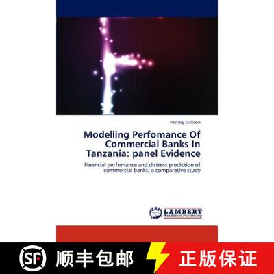 预订 Modelling Perfomance of Commercial Banks in Tanzania: Panel Evidence [9783659292620]