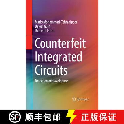 【3-4周达】Counterfeit Integrated Circuits: Detection and Avoidance (Softcover reprint of the origina... [9783319364858]