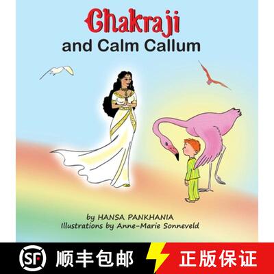【3-4周达】Chakraji and Calm Callum: Helping children to be resilient using natural techniques [9781914201004]