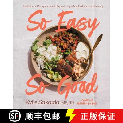 【3-4周达】精装 So Easy So Good : Delicious Recipes and Expert Tips for Balanced Eating (A Cookbook) [9781668037980]