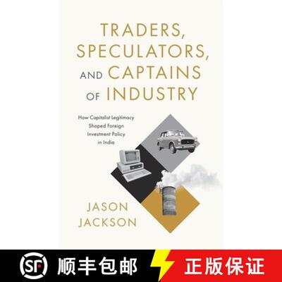 【3-4周达】精装 Traders, Speculators, and Captains of Industry – How Capitalist Legitimacy Shaped Fo... [9780674293762]