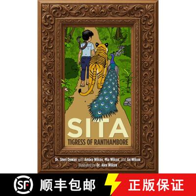 【3-4周达】精装 Sita: Tigress of Ranthambore [9781612548401]