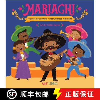 预订 Mariachi: Musical Instruments / Instrumentos musicales (Bilingual) [9781962227377]