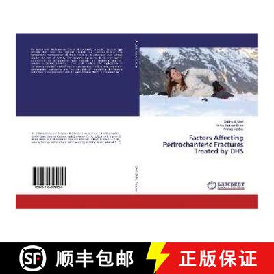 预订 Factors Affecting Pertrochanteric Fractures Treated by DHS [9783330325920]