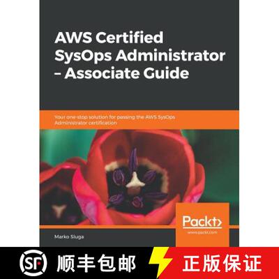 预订 AWS Certified SysOps Administrator - Associate Guide: Your one-stop solution for passing the AWS... [9781788990776]
