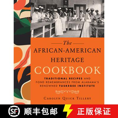 【3-4周达】精装 African-American Heritage Cookbook: Traditional Recipes And Fond Remembrances From Al... [9781496742902]