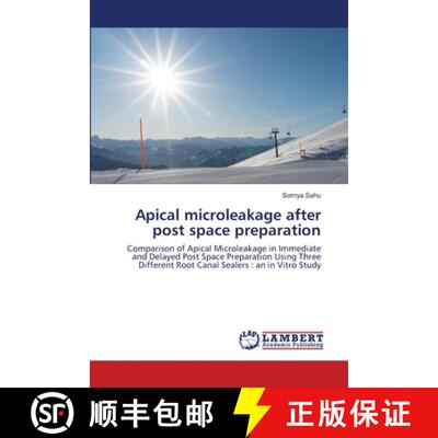 预订 Apical microleakage after post space preparation [9786203465525]